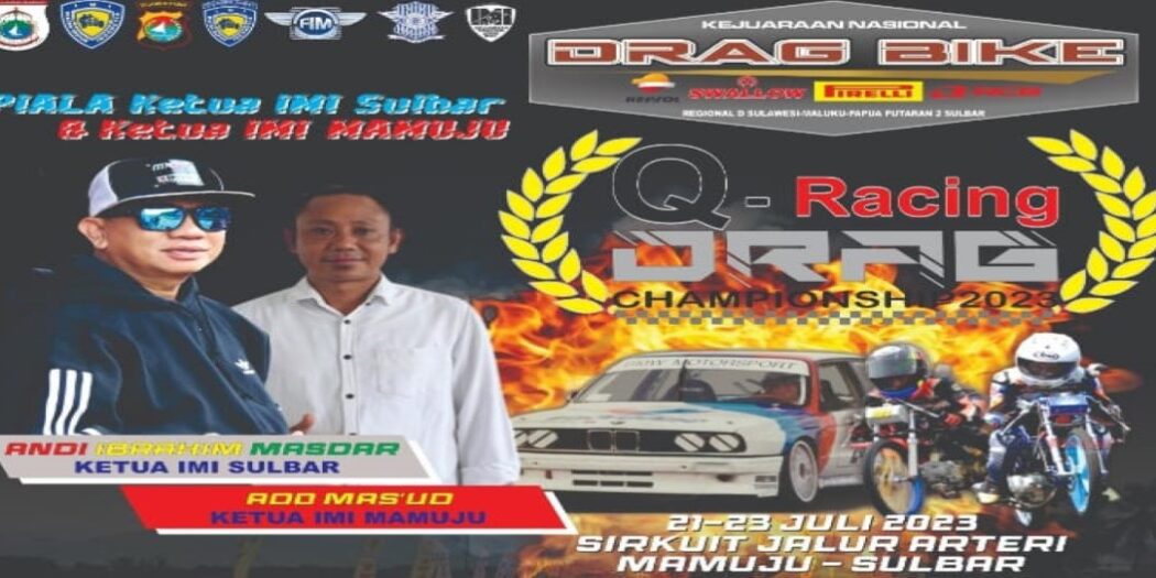 Q Racing Drag Bike Dan Drag Race Mamuju - INDOREKOR
